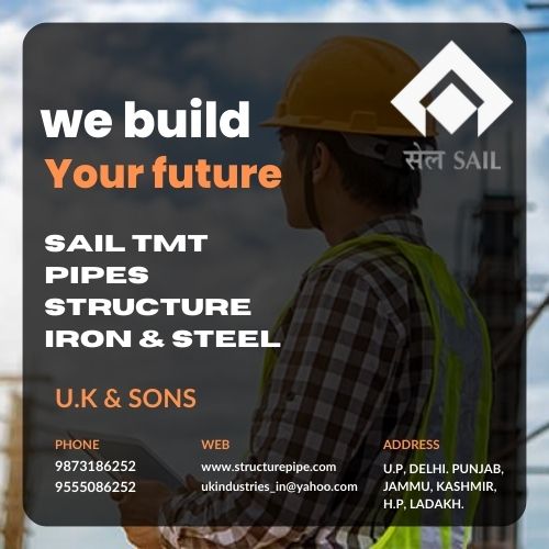 Who is SAIL TMT Dealer in Delhi? - U.K & SONS